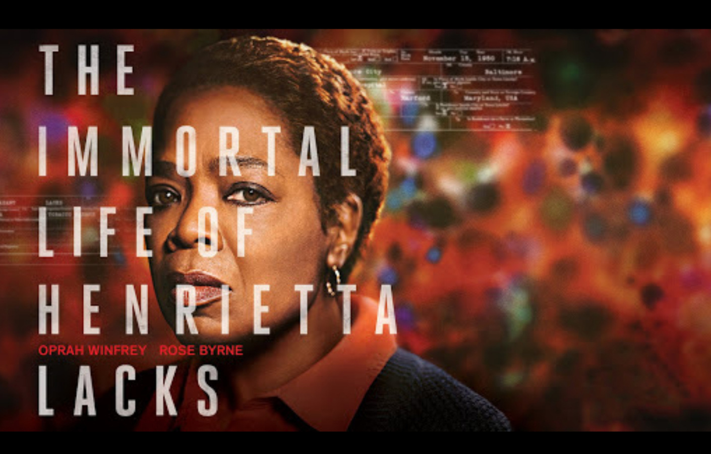 BLACK HISTORY MONTH 2022 MOVIE SERIES: THE IMMORTAL LIFE OF HENRIETTA LACKS