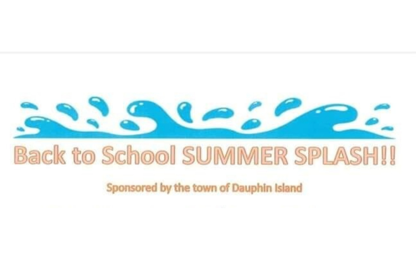 BACK TO SCHOOL SUMMER SPLASH EVENT