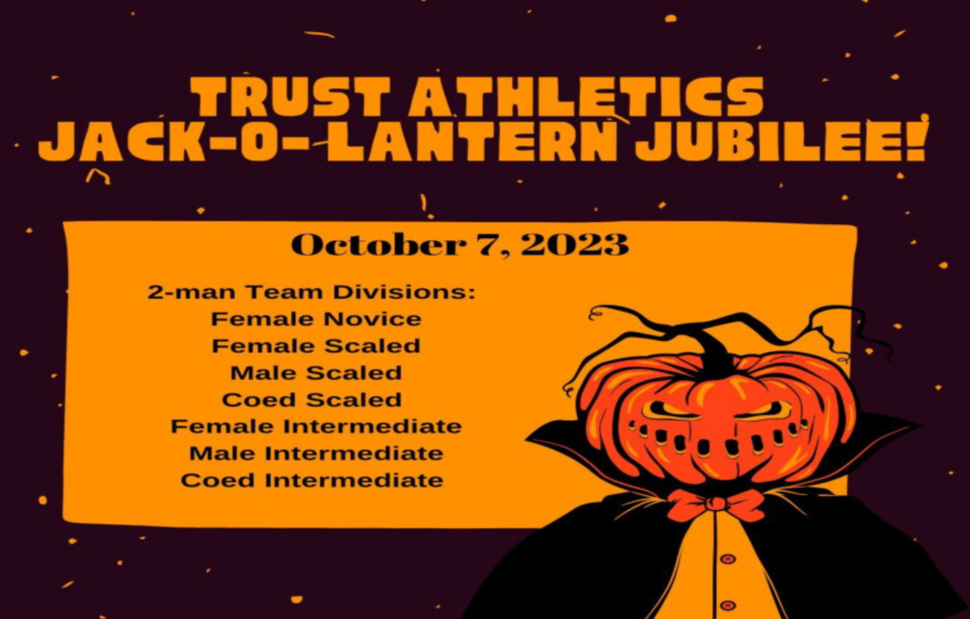 3RD ANNUAL TRUST ATHLETICS JACK-O-LANTERN JUBILEE