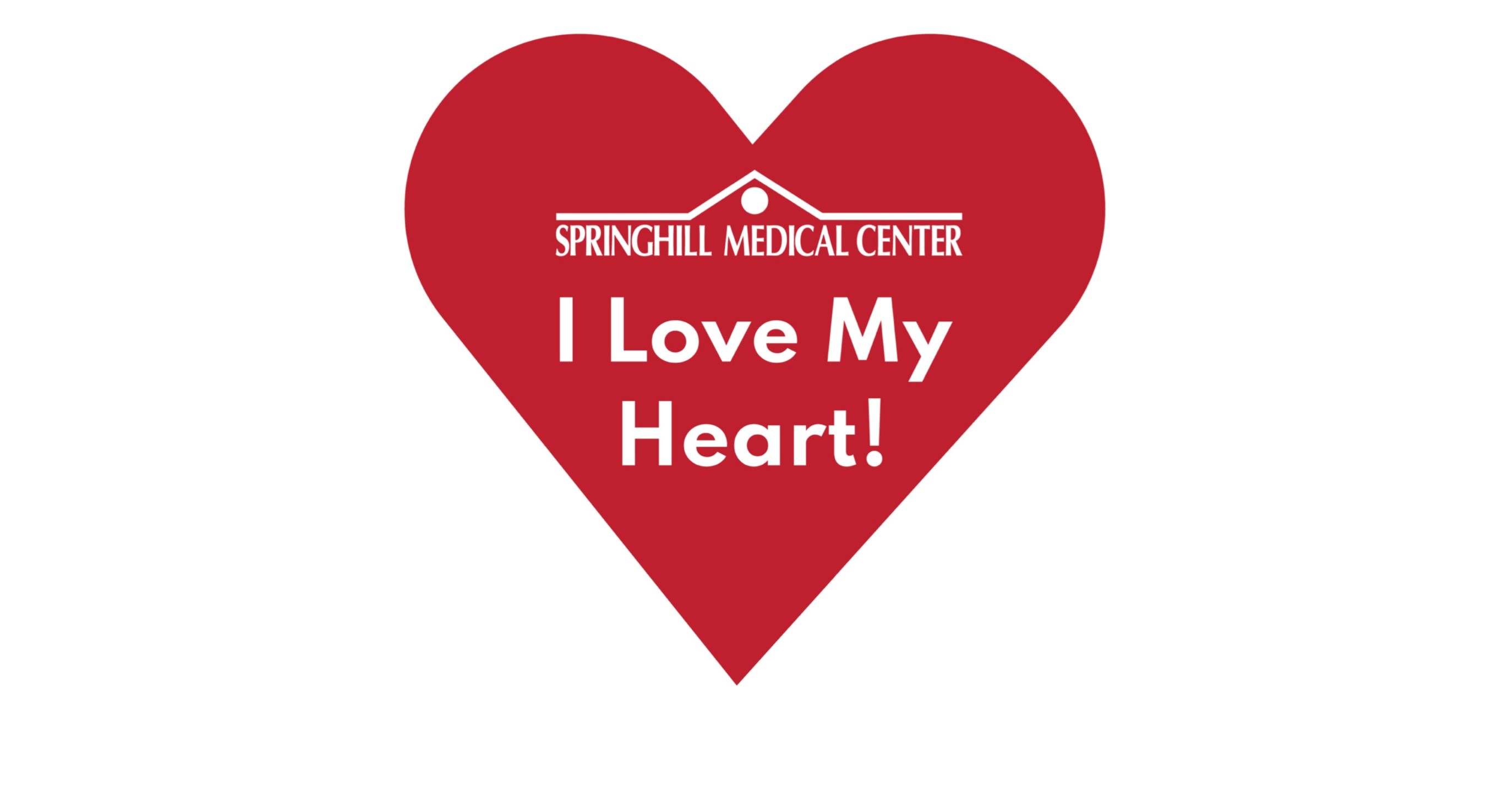 SPRINGHILL MEDICAL CENTER’S LOVE YOUR HEART MINI HEALTH FAIR